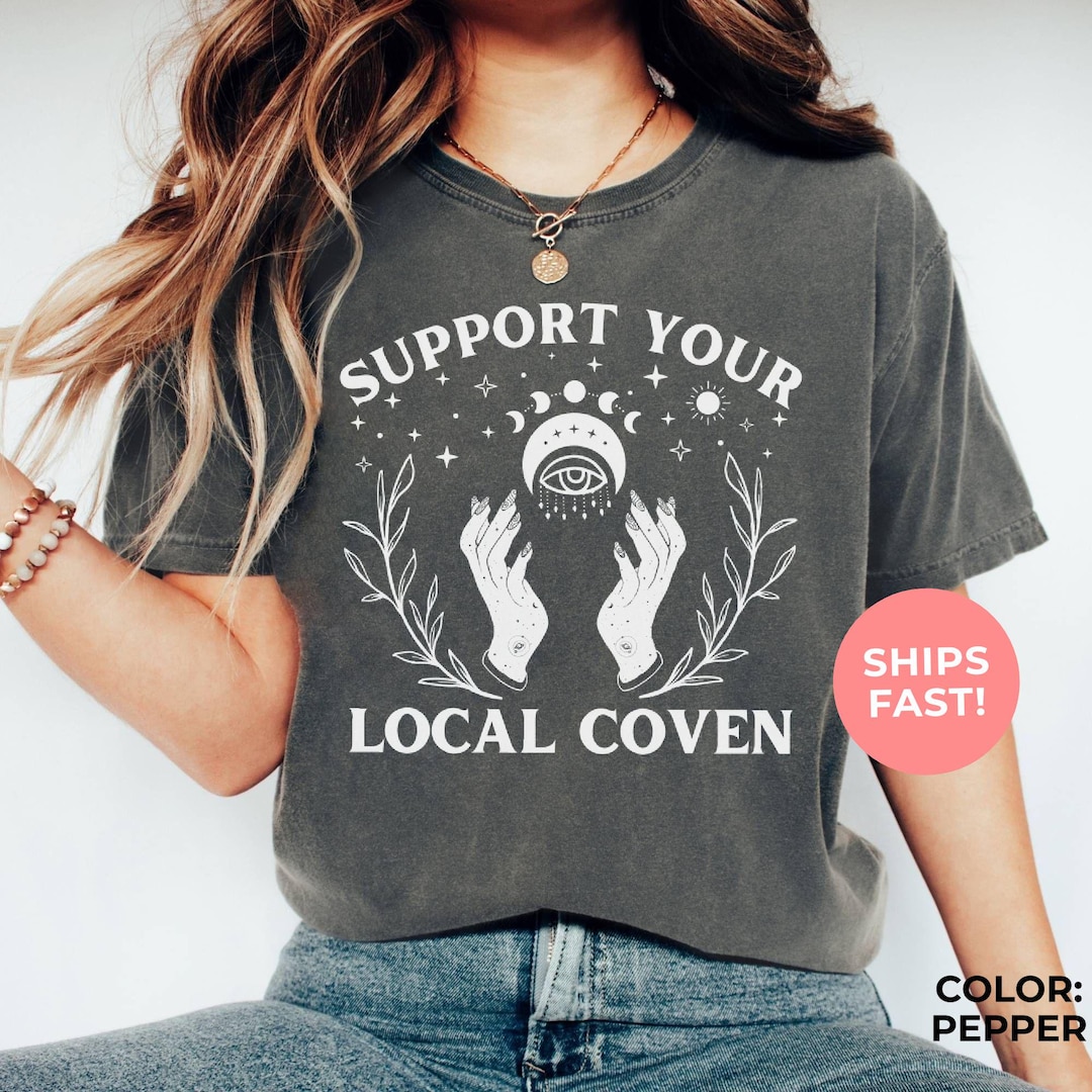 Comfort Colors Halloween Witch Shirt: Support Your Local Coven ...