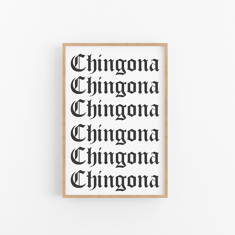 Chingona Art Print Chingona Vibes Wall Decor Digital - Etsy
