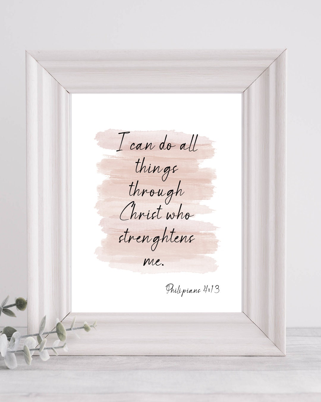 Philippians 4:13, Bible Verse Art, Scripture Printable, Scripture Wall ...