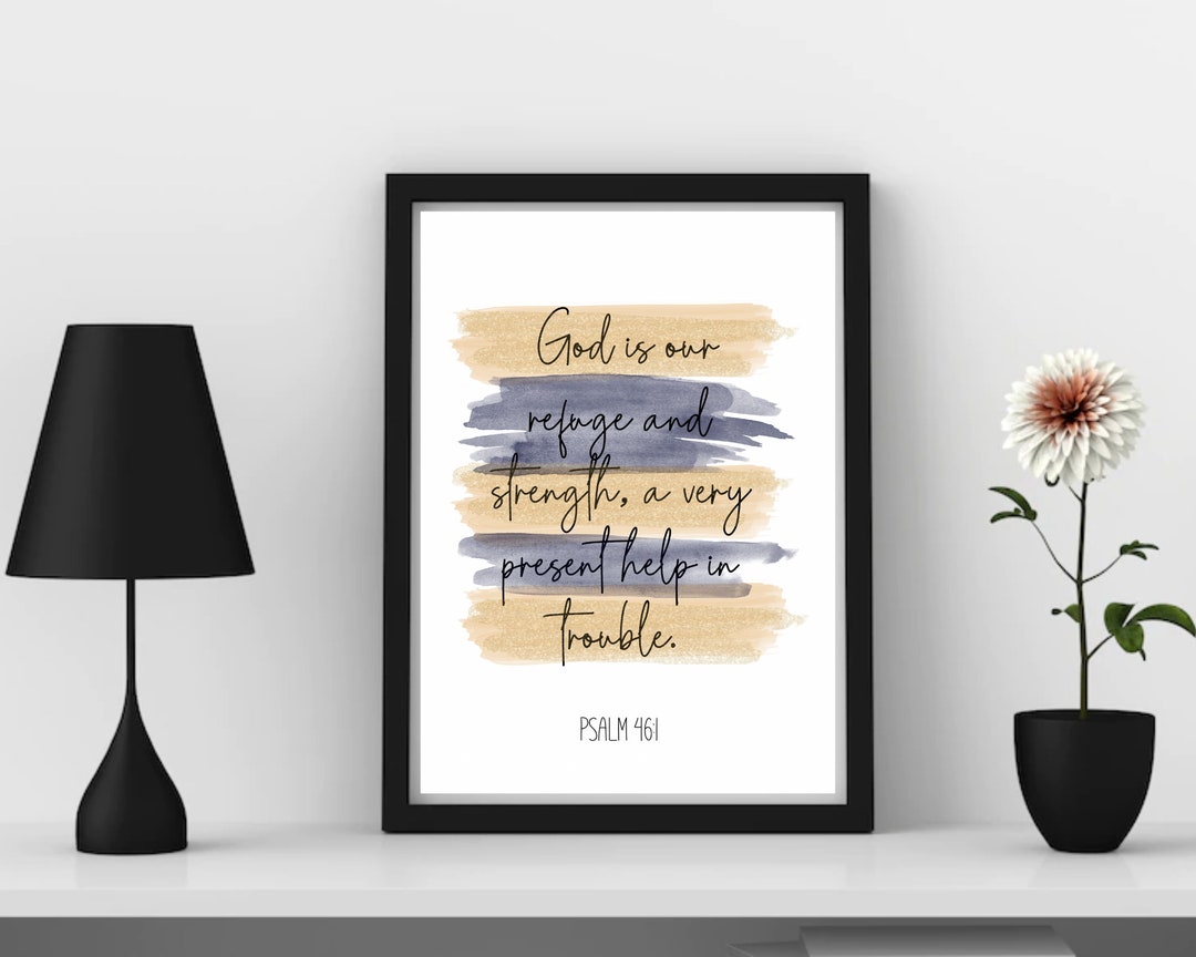 Psalm 46:1 , Bible Verse Art, Scripture Printable, Scripture Wall Art ...