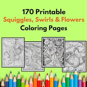 Squiggles Swirls and Flowers Doodle Coloring Book, 170 Printable ...