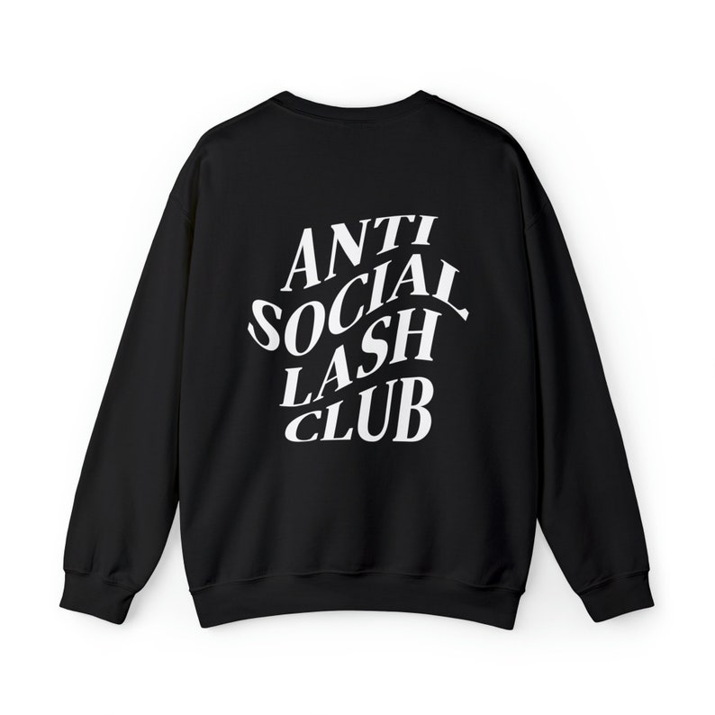 Anti Social Lash Club, Lash Artist Sweatshirt, Lash Sweatshirt, Lash ...