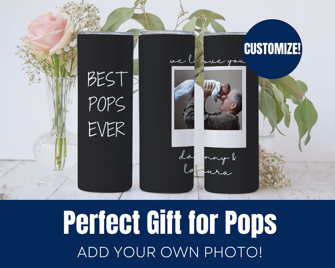 Best Pops Ever Gift, Custom Photo Tumbler for Father's Day Gift for ...