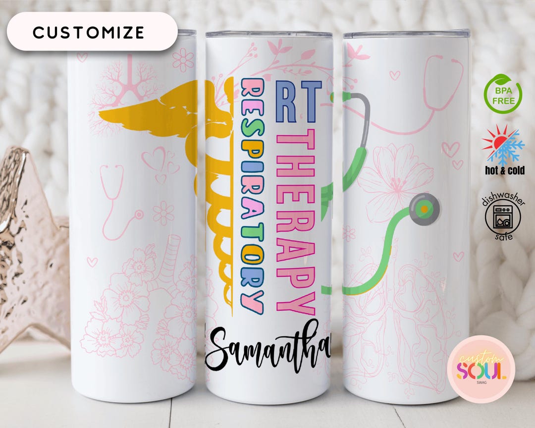 Respiratory Therapy Custom Tumbler, Respiratory Therapist Cup, RT Gift ...