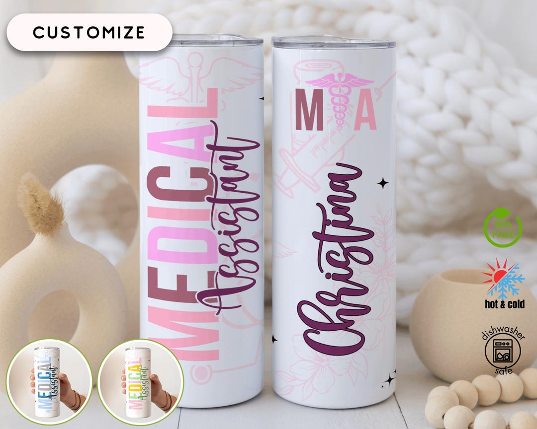 Medical Assistant Tumbler, Personalized Medical Assistant Gift, MA Gift ...