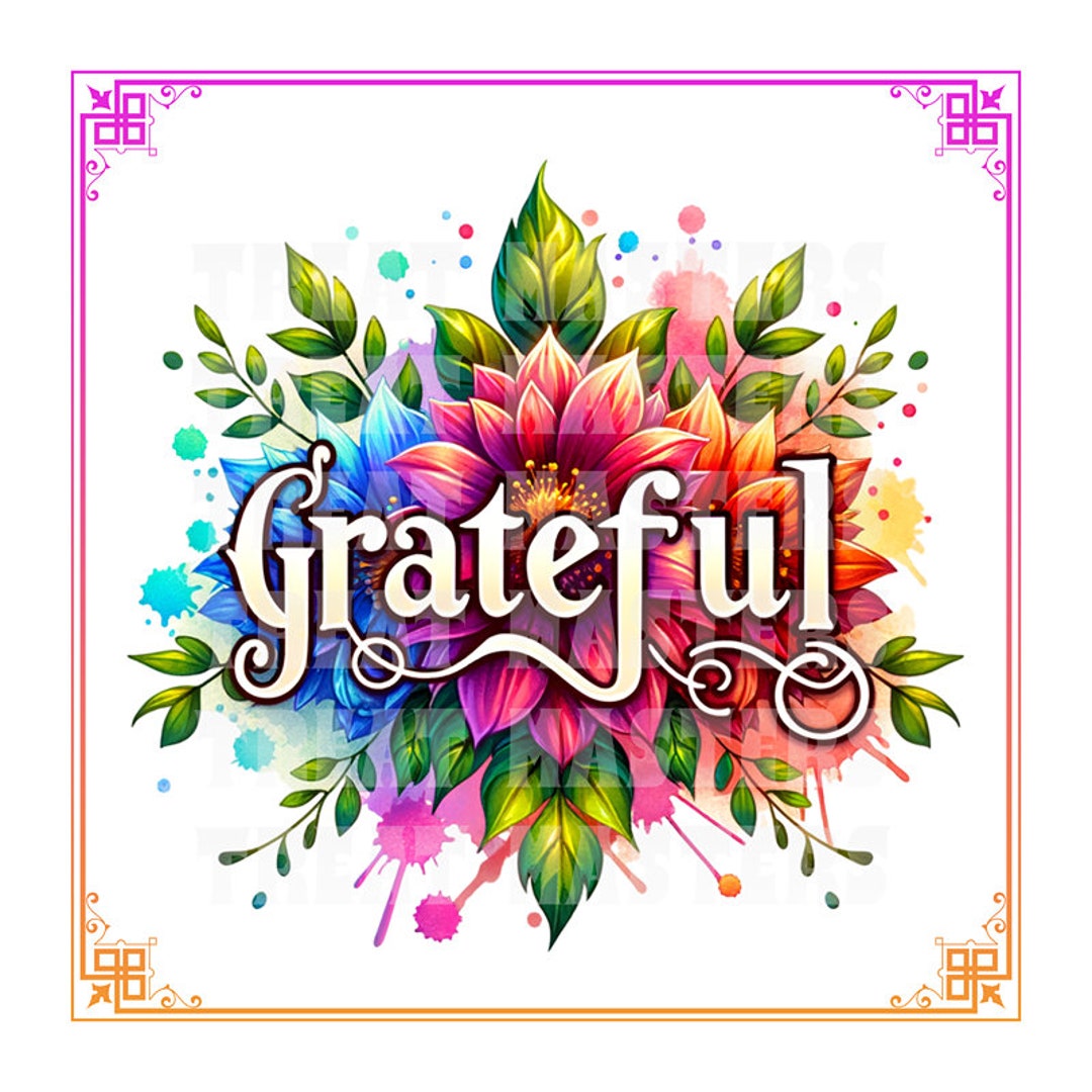 Grateful Flower Bouquet Positive Affirmations Digital Download Print ...