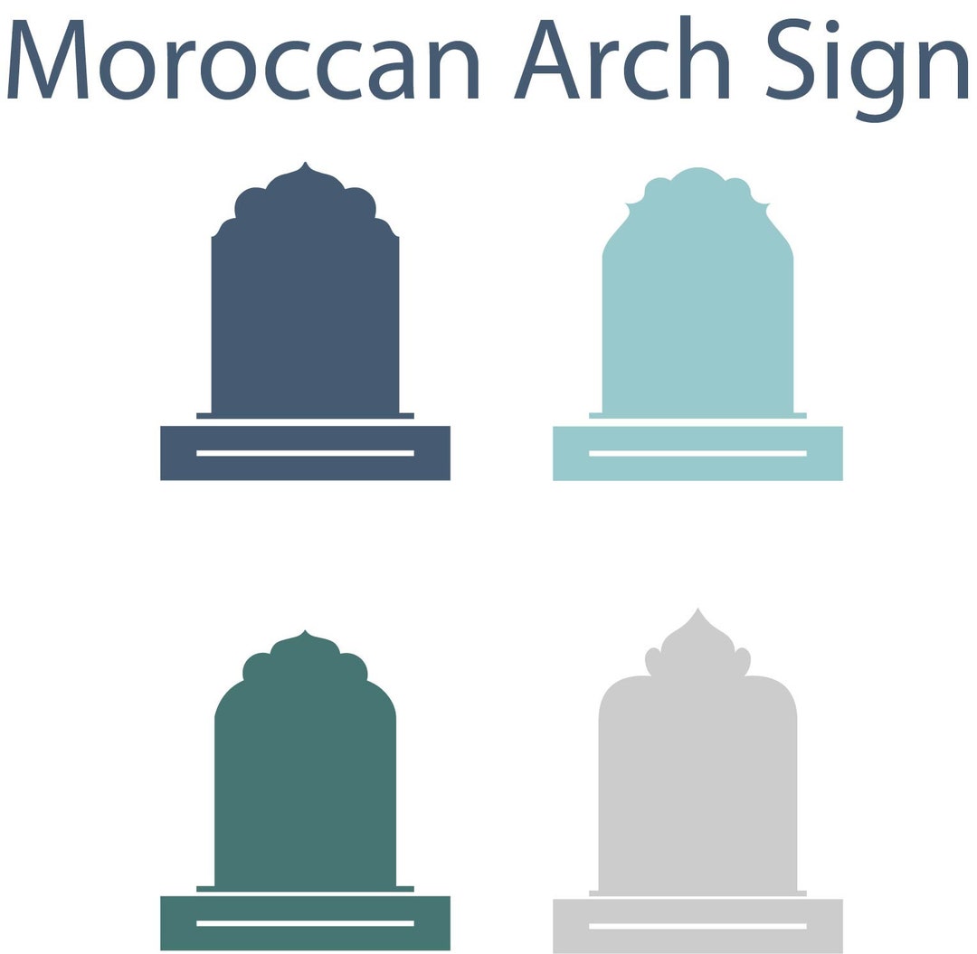 Moroccan Arch Sign - Omtech Glowforge Cricut Silhouette | Laser Cut ...
