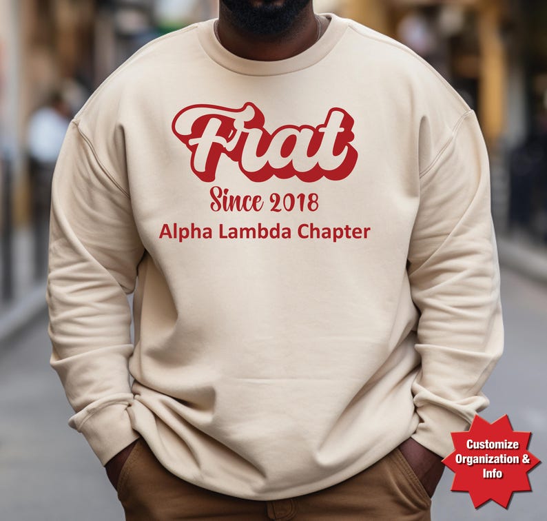 Frat Since, Alpha Gift, Kappa Sweatshirt, Sigma Frat Shirt, Omega ...