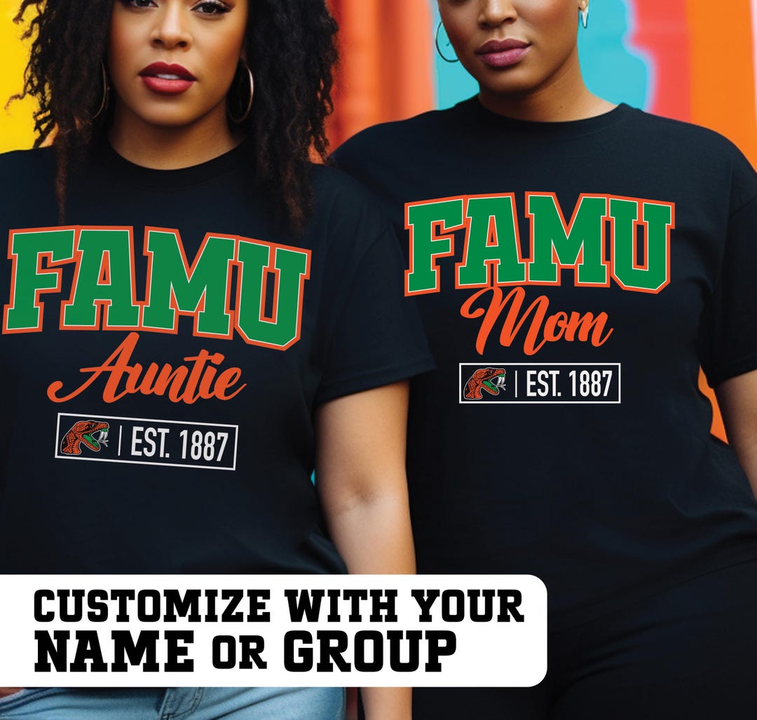 FAMU, Florida A & M University, Custom HBCU School Shirt, Hbcu Pride ...