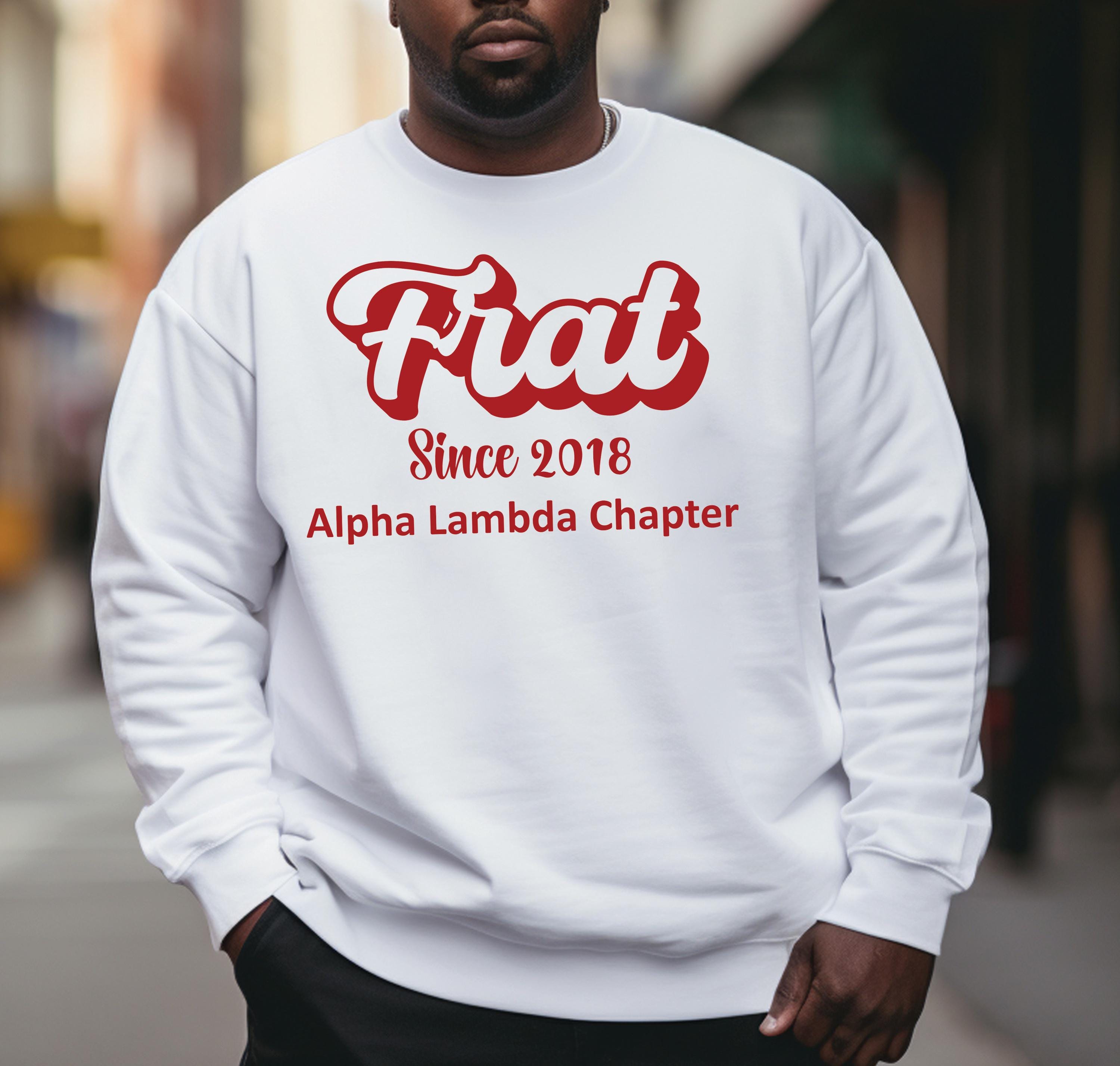 Frat Since, Alpha Gift, Kappa Sweatshirt, Sigma Frat Shirt, Omega ...