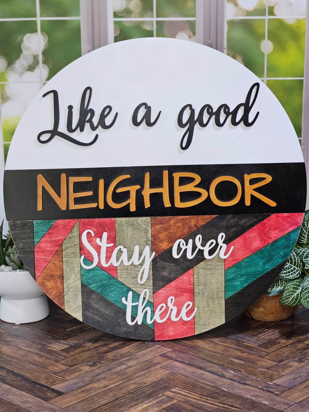 Like a Good Neighbor Door Sign - Etsy
