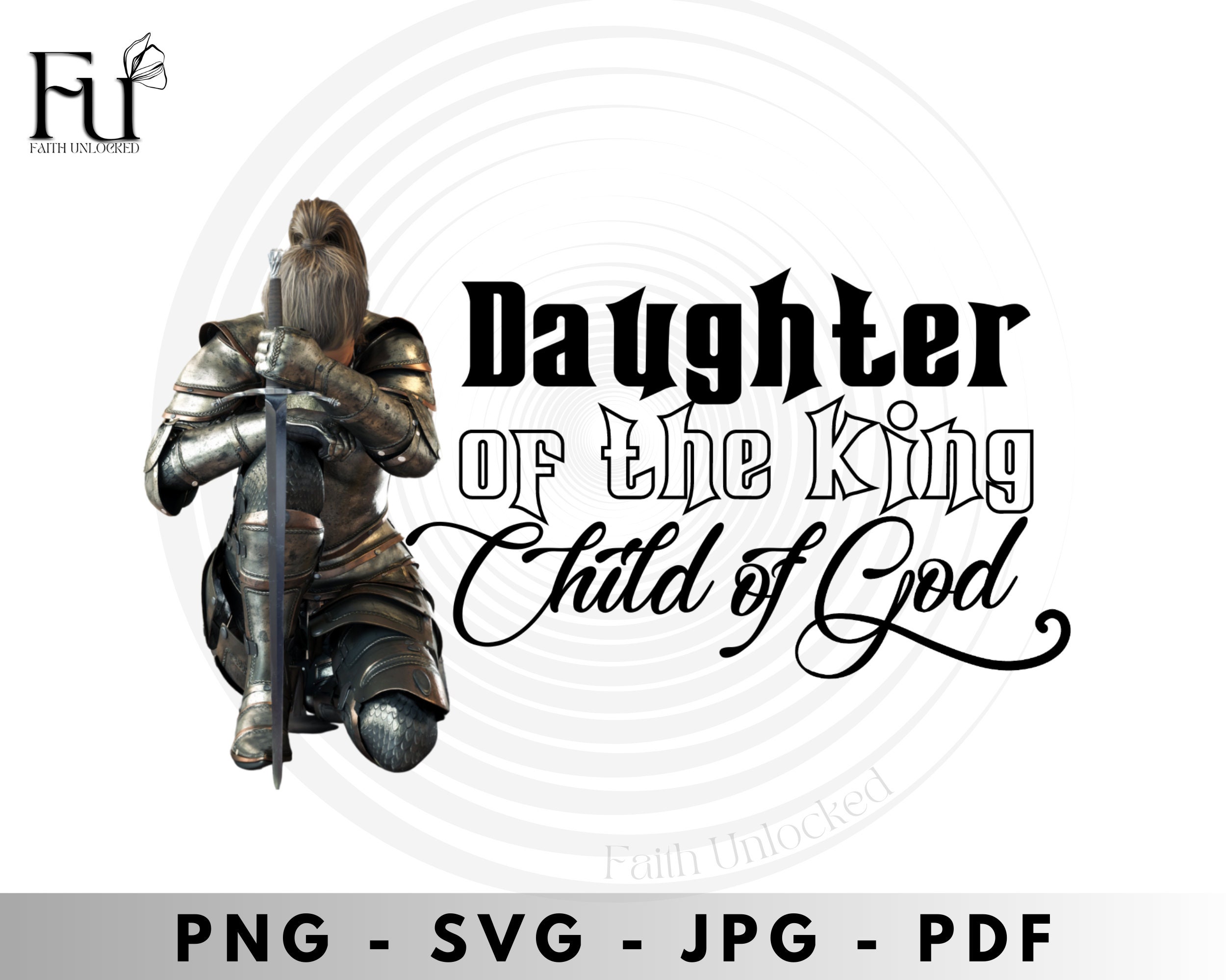 Daughter of the King Child of God Svg, Scripture Svg, Bible Quote Svg ...