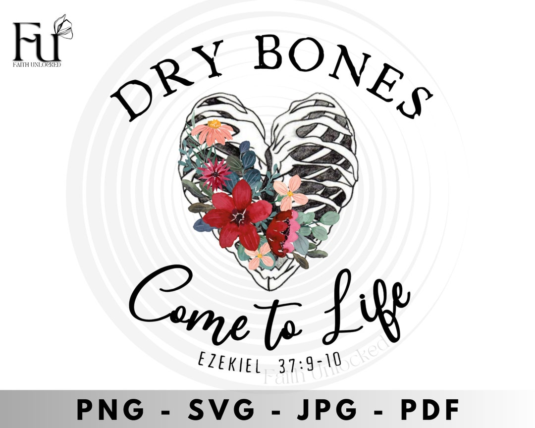 Dry Bones RATTLING Ezechiel 37 Svg, Scripture Svg, Bible Quote Svg ...