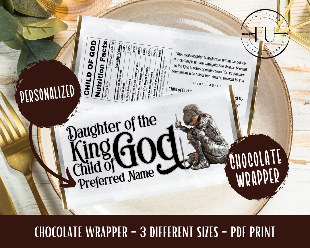 Daughter of the King, Child of God, Chocolate Bar Wrapper, Candy ...