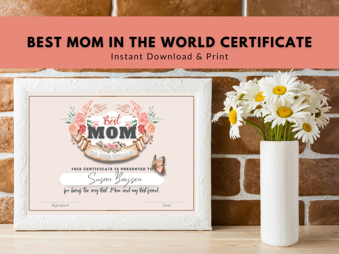 Certificate / Mothers Day / Best Mom / Best Mom in the World - Etsy