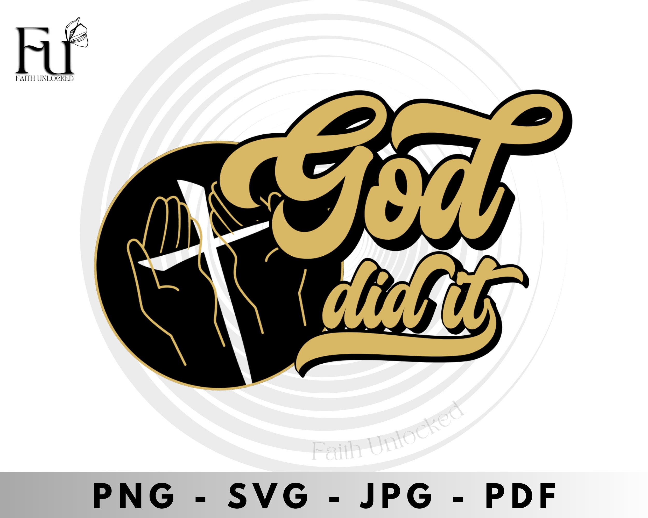 God Did It Svg, Png, Jpeg, Scripture Svg, Bible Quote Svg, Girl Quote ...