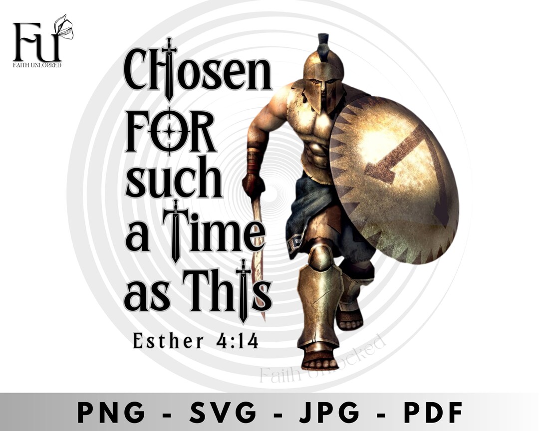 Chosen for Such a Time as This Svg, Png, Jpeg, Scripture Svg, Bible ...