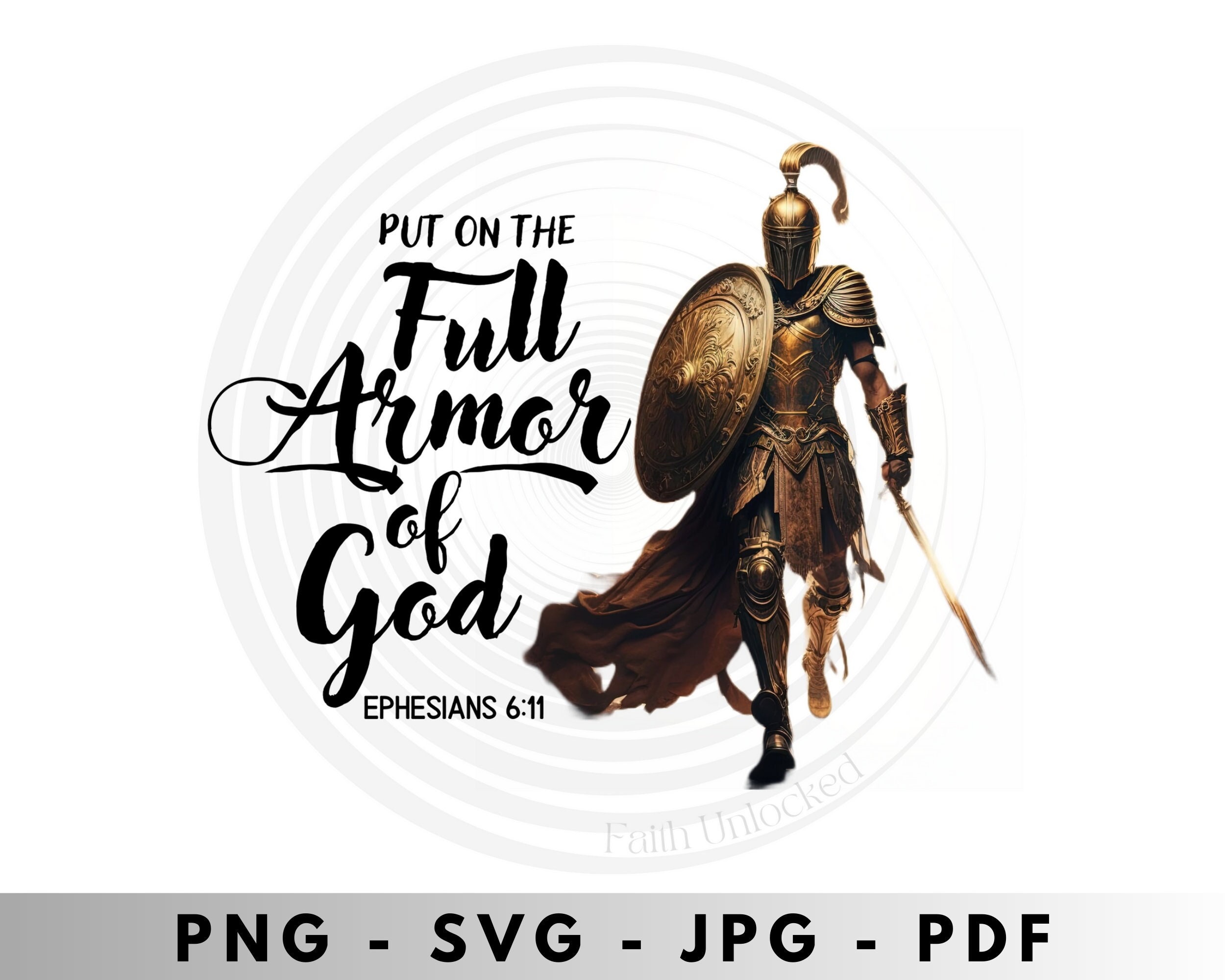 Put on the Full Armor of God Svg, Scripture Svg, Ephesians 6 11, Bible ...
