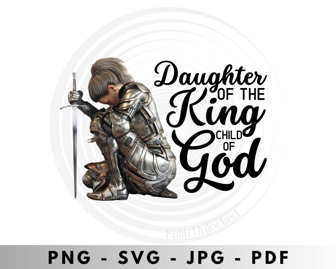 Daughter of the King Child of God Svg Scripture Svg Bible - Etsy