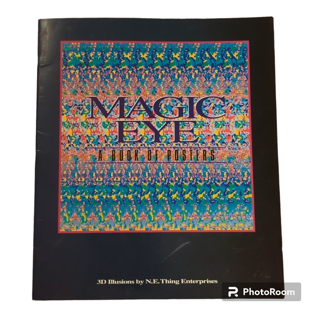 Magic Eye Book of Posters Illusion N.E. Thing Enterprises 1994 Vintage ...