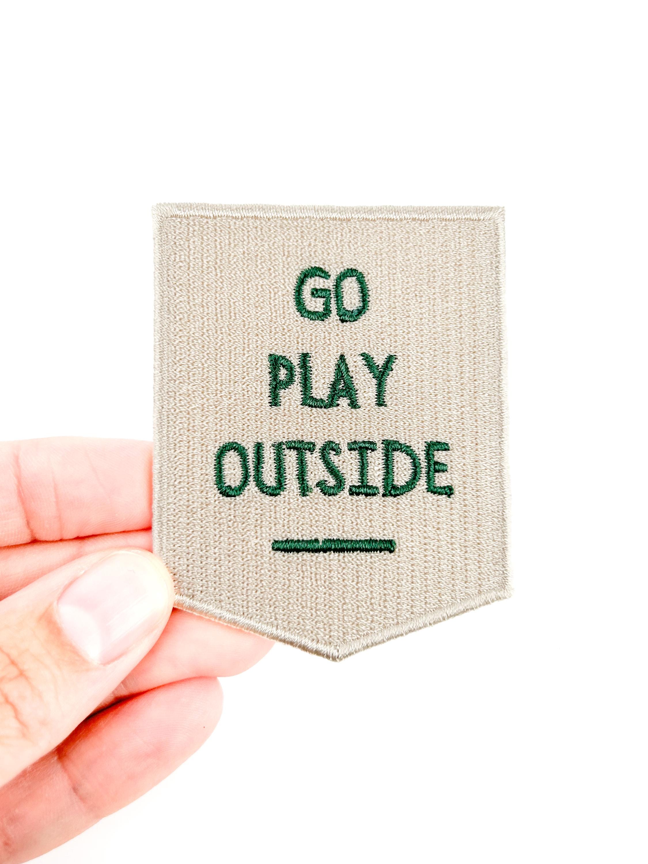 Go Play Outside Iron-on Patch Embroidered Patch for Hat, Clothing or ...