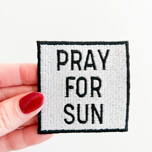 Pray for Sun Patch Embroidered Iron-on Patch - Black and White Patch ...