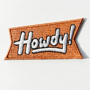 Howdy Embroidered Patch Iron-on Patch Texas Patch for Hats, Bags and ...
