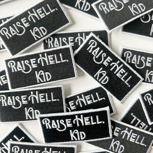 Raise Hell Kid Embroidered Iron-on Patch for Clothing, Hats and Bags Southern Outlaw Country ...