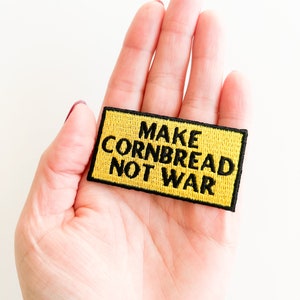 Embroidered "make Cornbread Not War" Iron-on Sew-on Patch | Hats ...
