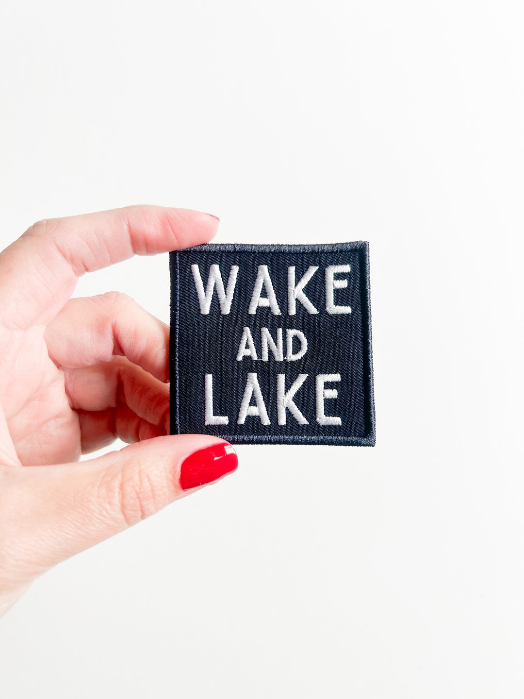 Wake and Lake Embroidered Iron on Patch for Clothing, Hats and Bags ...