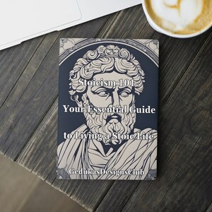 Stoicism 101: Your Essential Guide to Living a Stoic Life | E-book ...