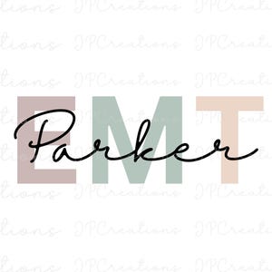 Custom Personalized EMT Name , EMT PNG , Emergency Medical Technician ...