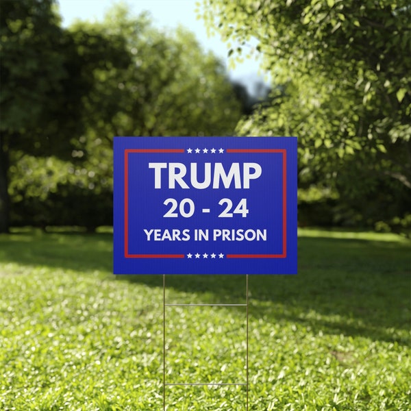 Trump for Prison Yard Signs - Etsy