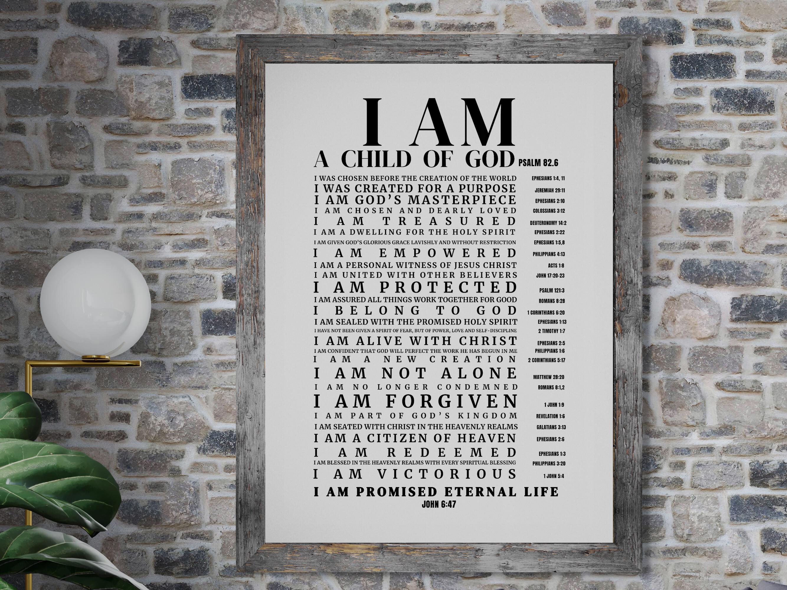 Psalm 82:6 I Am a Child of God Poster I Am God's Masterpiece Print God ...