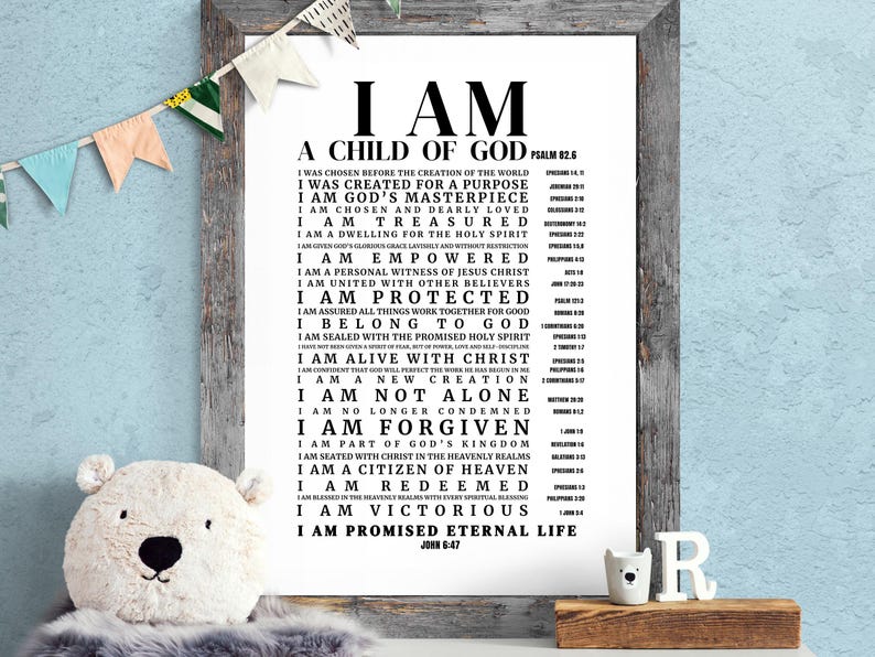Psalm 82:6 I Am a Child of God Poster I Am God's Masterpiece Print God ...
