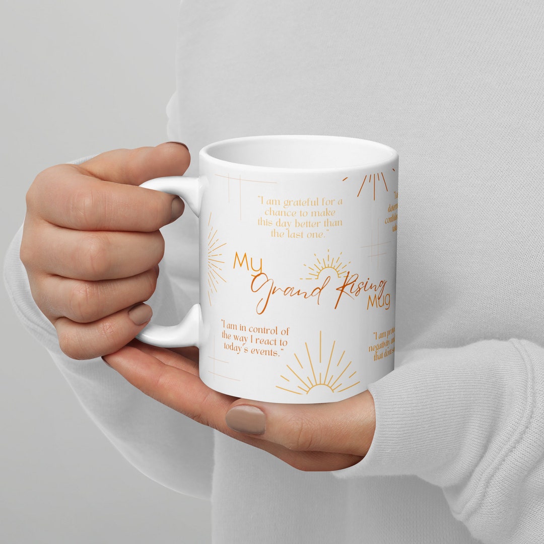 Grand Rising Daily Affirmations Mug, Daily Positive Affirmation ...