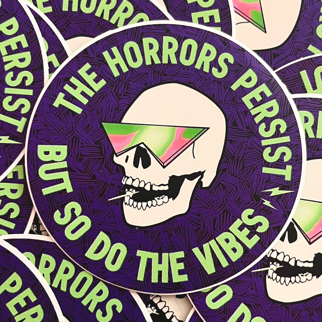 The Horrors Persist but so Do the Vibes Skull Wearing Sunglasses ...