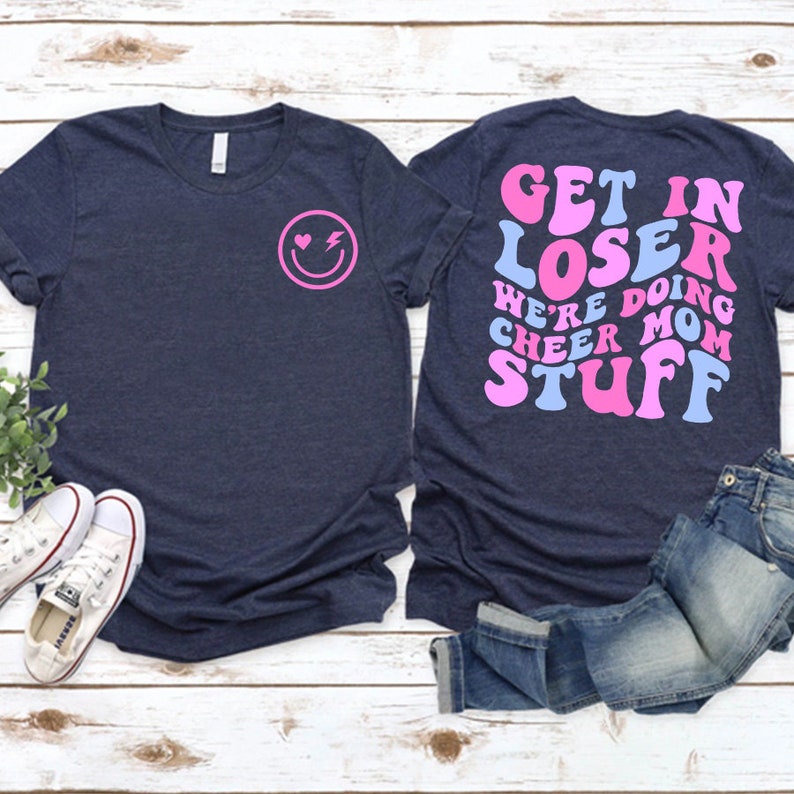Comfort Colors in My Cheer Mom Era Shirt Cheerleader Get in Loser We're ...