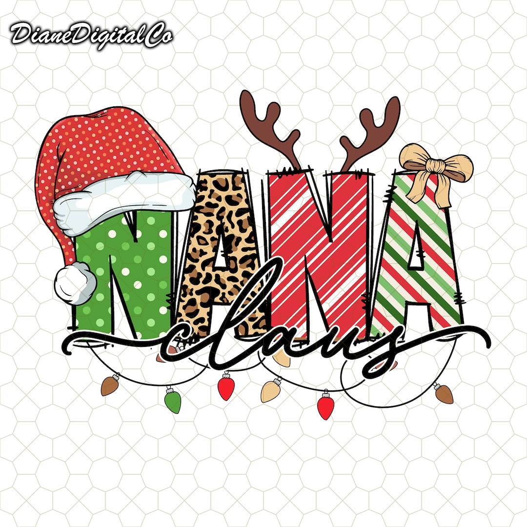 Christmas Nana Png Nana Claus Png Nana Png Merry Nana Png - Etsy Canada