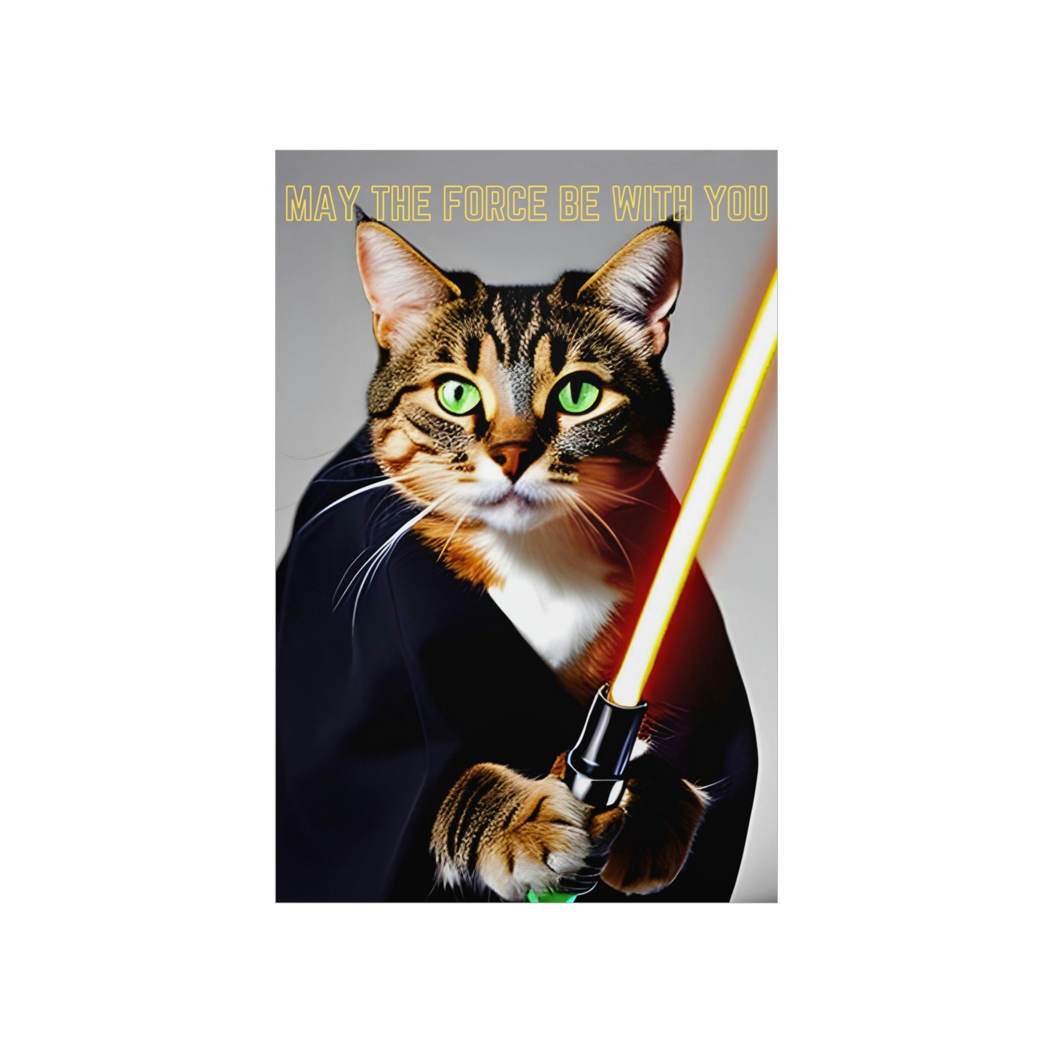 Cat With Lightsaber Poster May the Force Be With You - Etsy