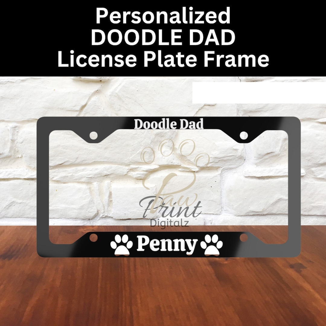 Personalized Doodle Dad License Plate Frame, Custom Doodle Papa License ...