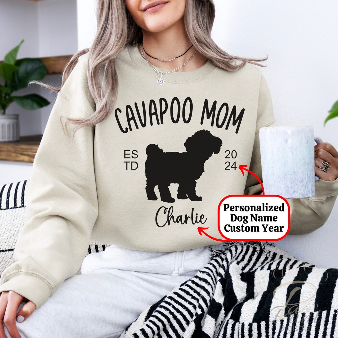 Custom Cavapoo Mom Sweatshirt Gift, Personalized Name Established Year Mother's Day Present, EST ...