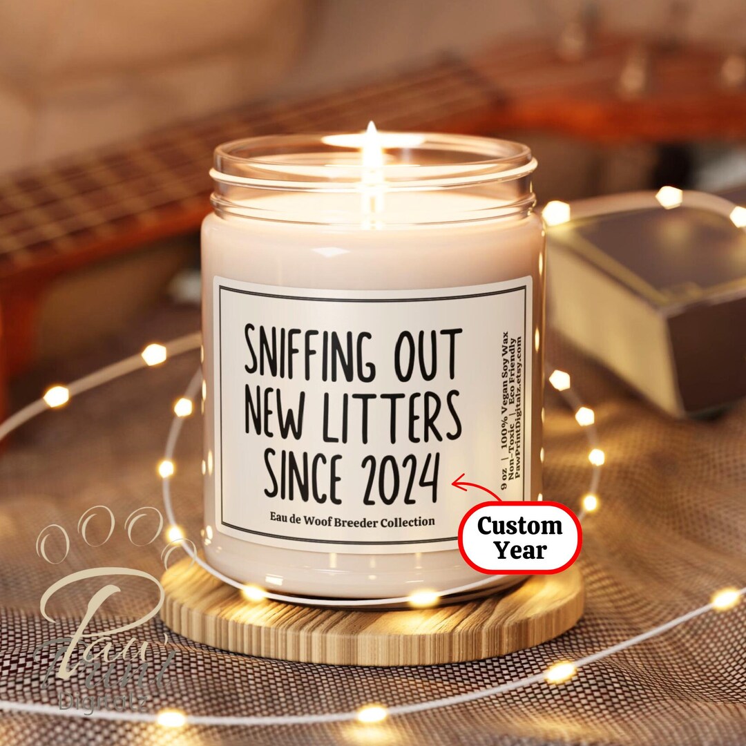 Custom Year Breeder Candle Gift, Sniffing Out New Litters Candle for ...