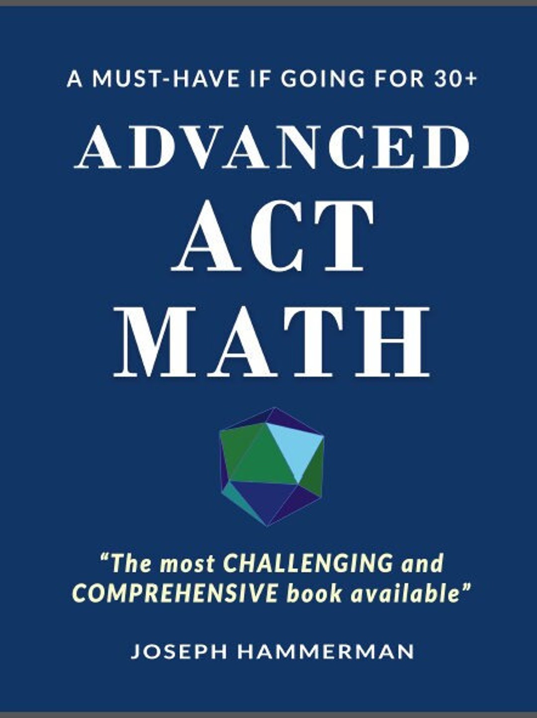 Advanced Math ACT: A Must Have If Going for 30+ (the Most Advanced ...
