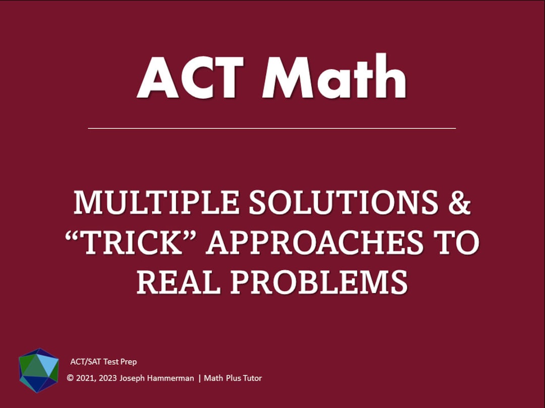 ACT Math: Multiple Solutions and “trick” Approaches to Real Problems - Etsy