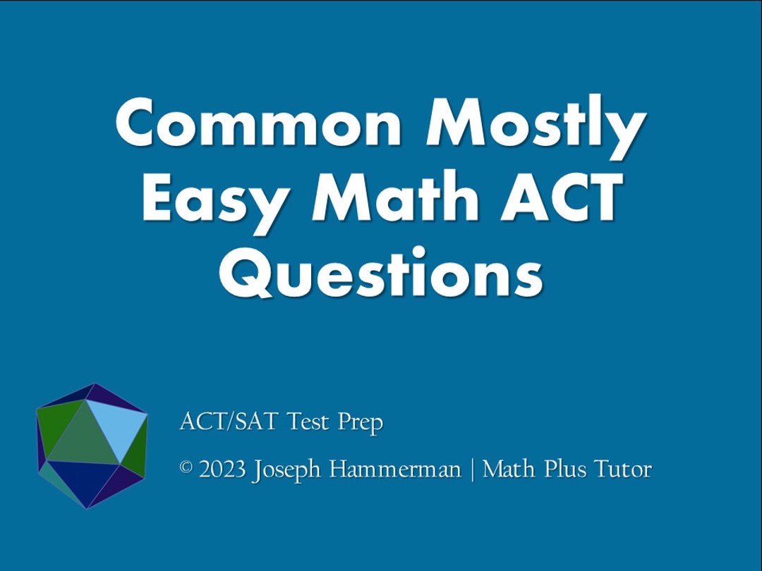 Common Mostly Easy Math ACT Questions - Etsy
