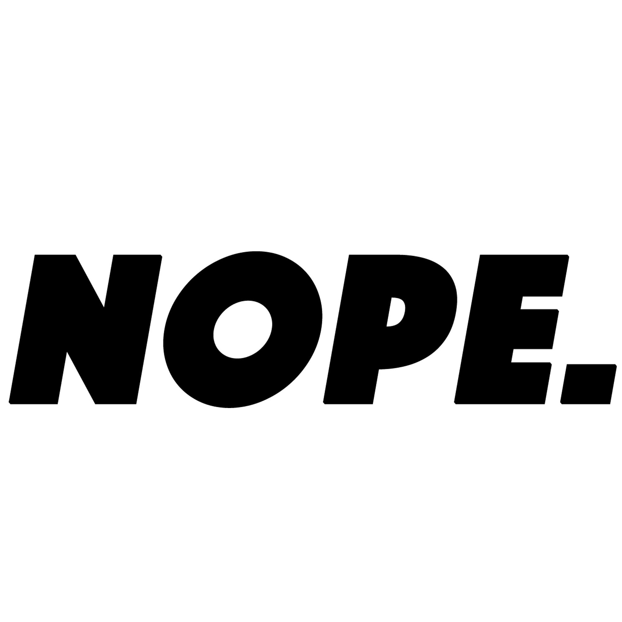 The nope Digital Sticker A Bold Statement Decal for Instant Download - Etsy