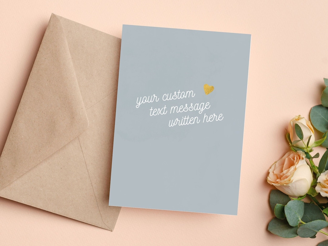 Create Your Own Card Custom Greeting Card Card for Him Custom Text Card ...