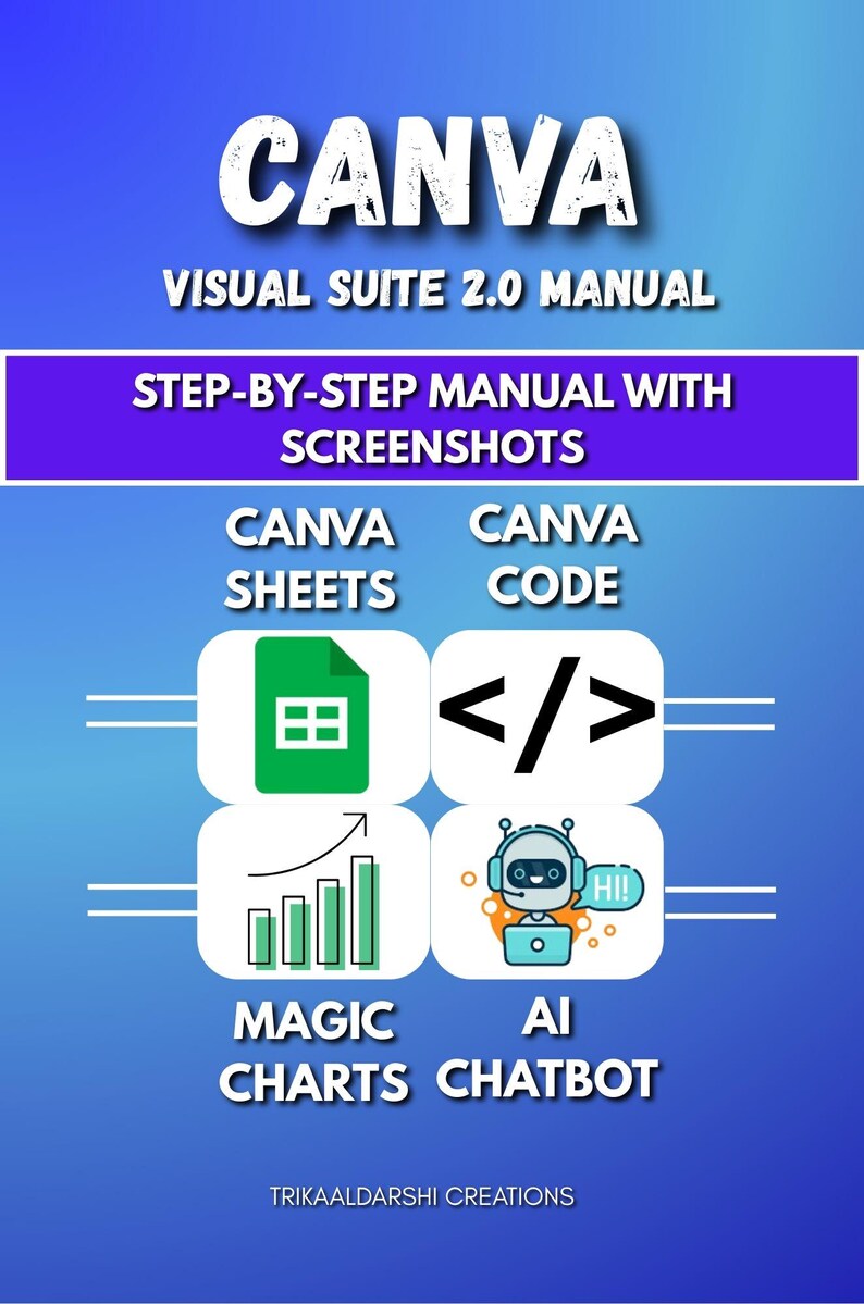 Canva Visual Suite 2.0 Manual: Create, Code & Chart With AI | Step-by ...