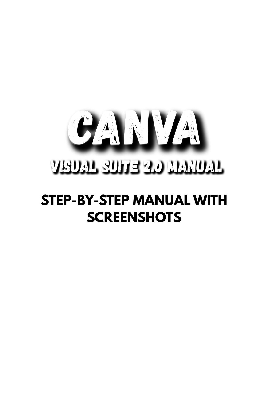 Canva Visual Suite 2.0 Manual: Create, Code & Chart With AI | Step-by ...